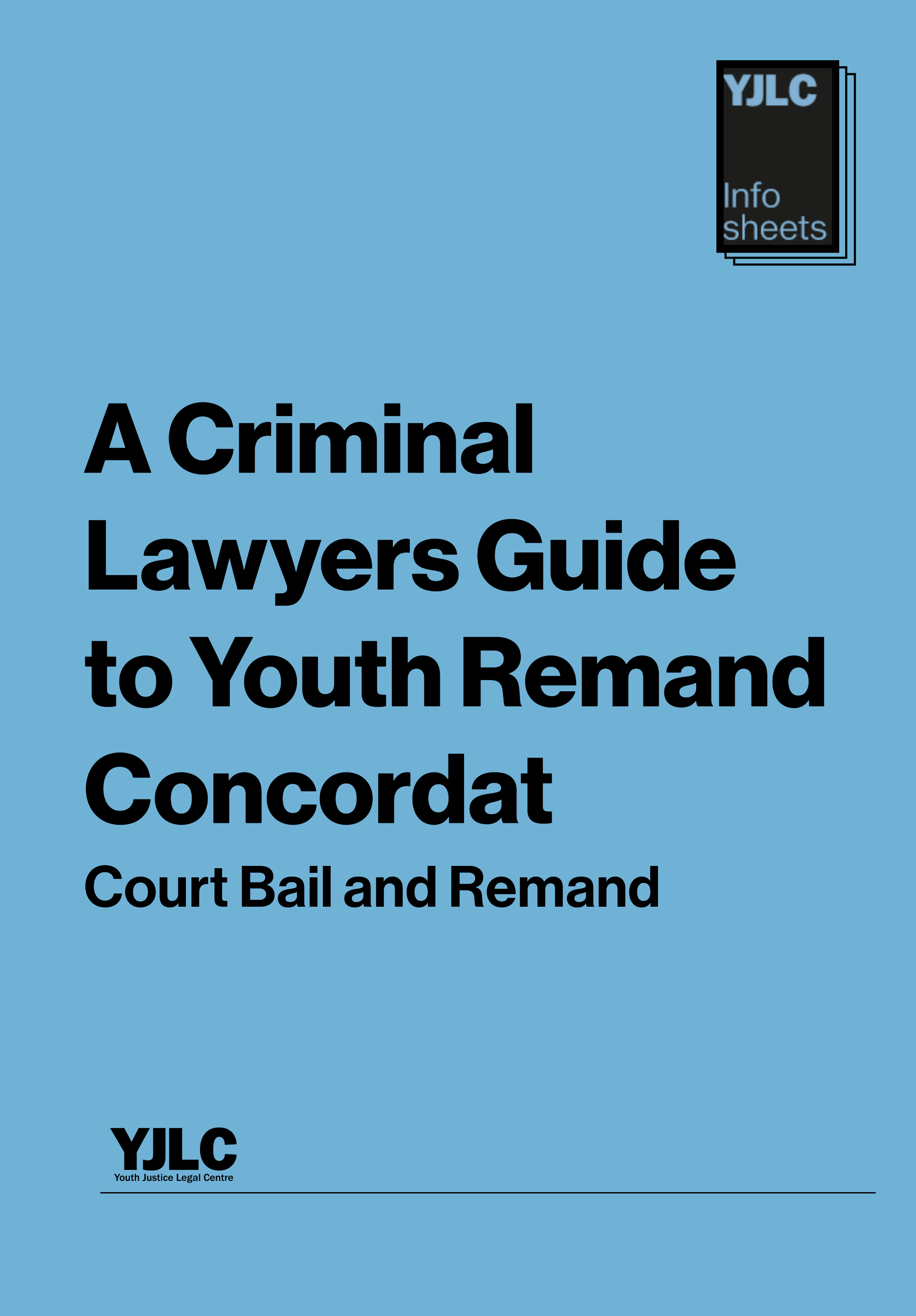 A Criminal Lawyers Guide to Youth Remand Concordat (Court Bail and Remand)