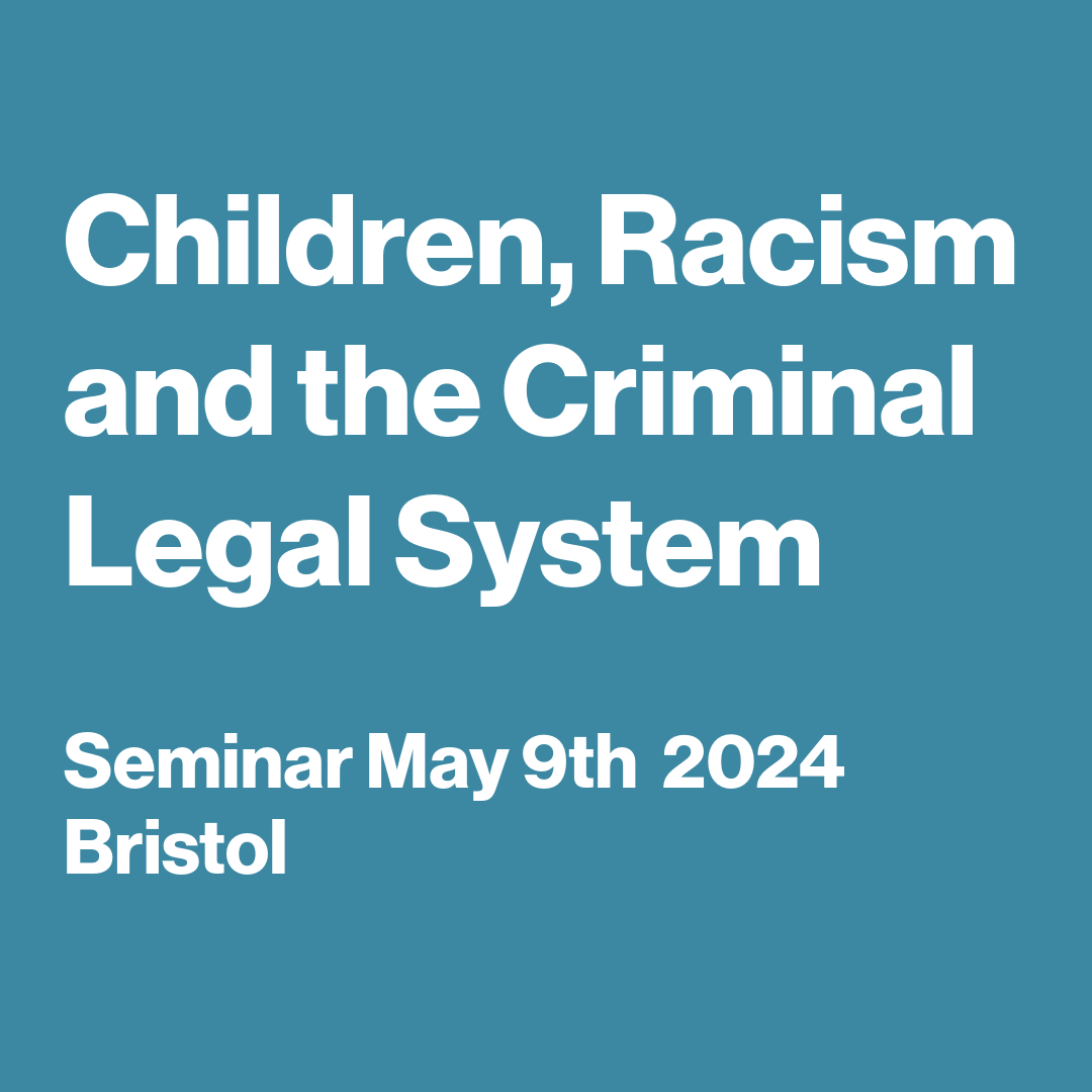 Children, Racism and the Criminal Legal System